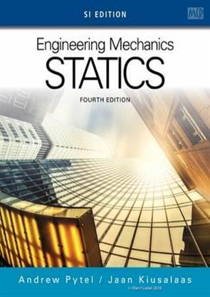 Engineering Mechanics Statics Si Edition 4Th Edition, Mechanical ...