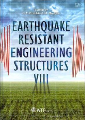 Earthquake Resistant Engineering Structures VIII, Engineering Materials ...