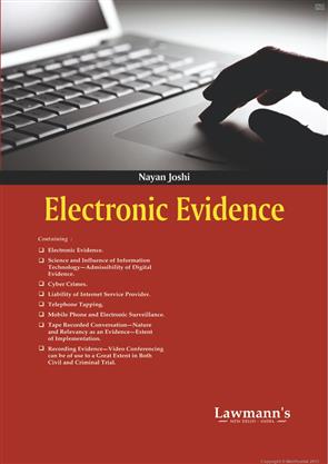 Electronic Evidence, The Law of Evidence, Kamal Publishers