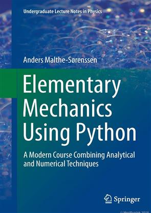 Elementary Mechanics Using Python A Modern Course Combining Analytical ...