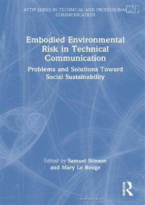 Embodied Environmental Risk in Technical Communication 1st Edition 2022 ...