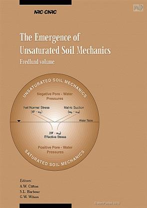 Emergence Of Unsaturated Soil Mechanics, Geology & Agriculture, Nrc Press