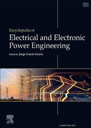 Encyclopedia Of Electrical And Electronic Power Engineering 1St Edition ...