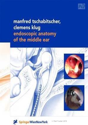 Endoscopic Anatomy of the Middle Ear 1st Editon 2003 Hardbound, ENT ...