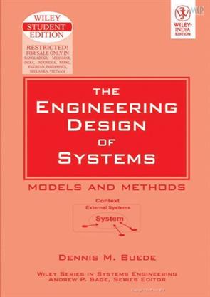 Engineering Design Of Systems: Models And Methods (Wiley Student ...