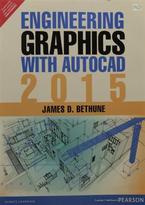 Engineering Graphics With Autocad 2015, 1St Edition, AUTOCAD, Pearson India