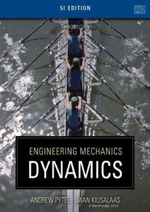 Engineering Mechanics: Dynamics - Si Version 3E, Mechanical ...