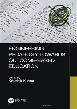 Engineering Pedagogy Towards Outcome-Based Education 1st Edition 2022 ...