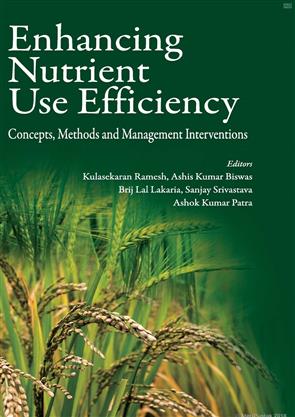 Enhancing Nutrient Use Efficiency Concepts,Methods And Management ...