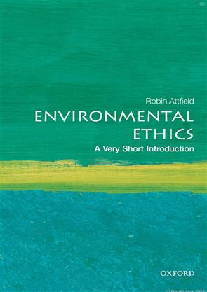 Environmental Ethics A Very Short Introduction