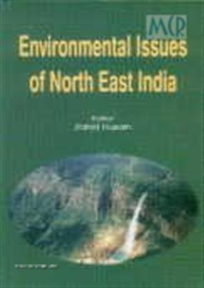 Environmental Issues of North East India, Environment Science, Regency ...