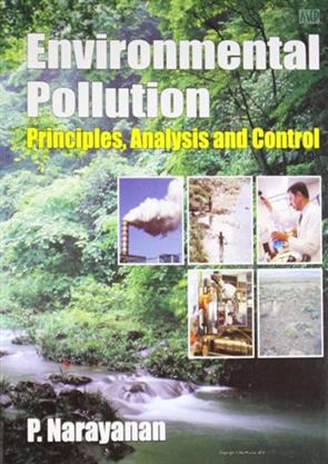 Environmental Pollution: Principles, Analysis And Control, Engineering ...