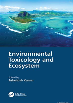 Environmental Toxicology and Ecosystem 1st Edition 2022 Softbound, Environmental Technology ...