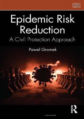 Epidemic Risk Reduction 1st Edition 2022 Hardbound, Forensic Science, Taylor and Francis Ltd