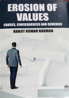 Erosion of Values Causes Consequences and Remedies, Information Book ...