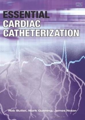 Essential Cardiac Catheterization, Cardiology Books, Hodder and ...