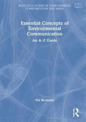 Essential Concepts of Environmental Communication 1st Edition 2022 ...