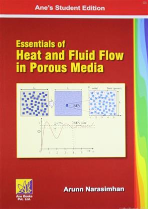 Essentials Of Heat And Fluid Flow In Porous Media (PB), Engineering ...