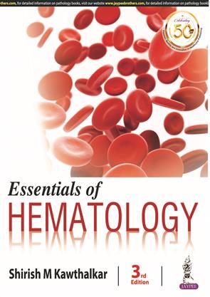 Essentials Of Hematology 3Rd Edition 2019, Pathology Books, Jaypee ...