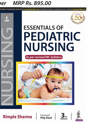 Essentials Of Pediatric Nursing As Per Revised Inc Syllabus 3Rd Edition ...