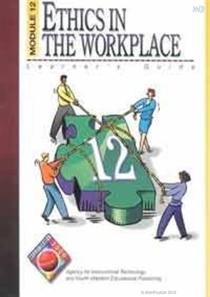 Ethics In The Workplace Module 12 Learner'S Guide (Pb 1997 ...