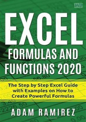 Excel Formulas and Functions 2020 The Step by Step Excel Guide with ...