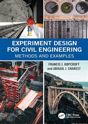 Experiment Design For Civil Engineering Methods And Examples (Hb 2023)