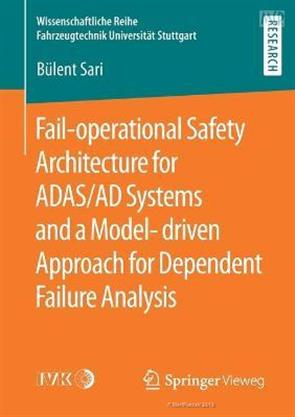 Fail-operational Safety Architecture for ADAS/AD Systems and a Model ...