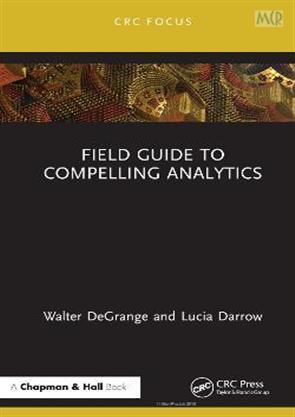 Field Guide to Compelling Analytics 1st Edition 2022 Hardbound, Mathematics & Statistics Books ...