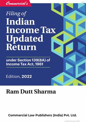 Filing of Indian Income Tax Updated Return, Direct Tax Books ...
