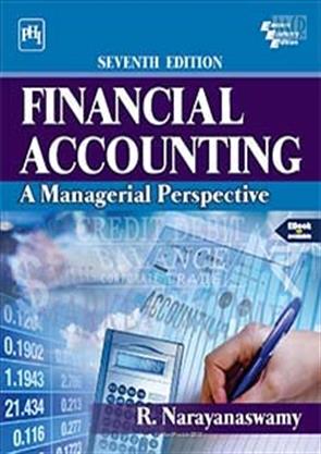 Financial Accounting : A Managerial Perspective, Higher Education, Phi Learning Pvt Ltd