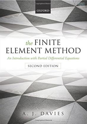 Finite Element Method: An Introduction With Partial Differential Equations, 2Nd Edition, Books ...