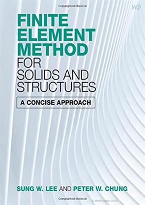 Finite Element Method For Solids And Structures, Information Book, Cambridge University Press