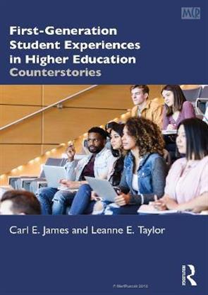 First-Generation Student Experiences in Higher Education 1st Edition ...