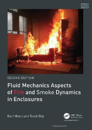 Fluid Mechanics Aspects of Fire and Smoke Dynamics In Enclosures ...