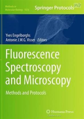 Fluorescence Spectroscopy and Microscopy Methods and Protocols 1st Editon 2016 Softbound ...