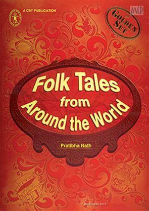 Folk Tales From Around The World, Ancient Stories, Children's Book Trust