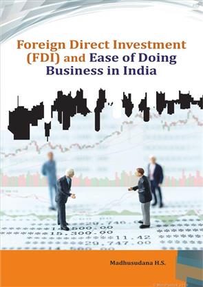 Foreign Direct Investment (FDI) and Ease of Doing Business in India ...