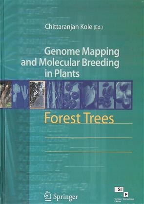 Forest Trees Genome Mapping And Molecular Breeding In Plants Vol 7 ...