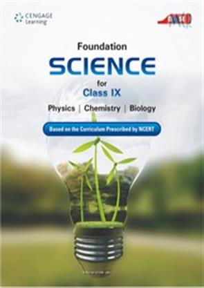 Foundation Science For Class Ix, Class IX, Cengage Learning India Pvt. Ltd