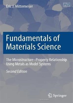 Fundamentals Of Materials Science The Microstructure Property ...