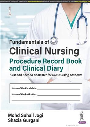 Fundamentals of Clinical Nursing Procedure Record Book and Clinical ...