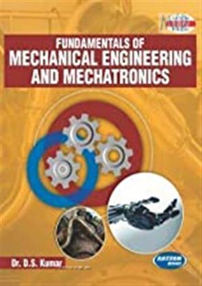 Fundamentals of Mechanical Engineering and Mechatronics, Mechanical / Production Engineering ...