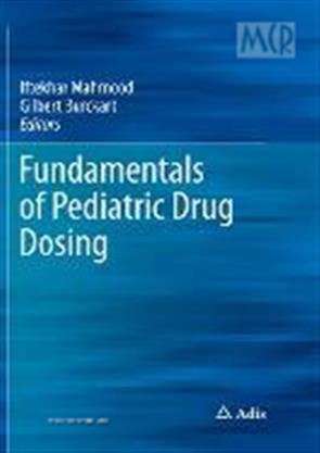 Fundamentals of Pediatric Drug Dosing 1st Editon 2017 Softbound ...