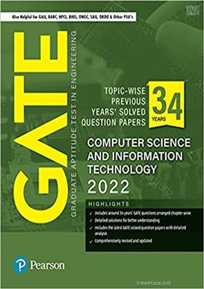 GATE COMPUTER SCIENCE AND INFORMATION TECHNOLOGY 2022 : TOPIC WISE PREVIOUS YEARS SOLVED ...