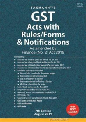 Gst Acts With Rules/Forms & Notifications (Seventh Edition), GST Books ...