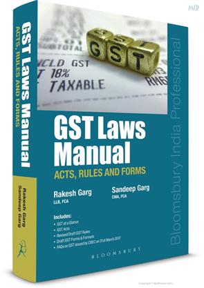 GST Laws Manual: Acts, Rules and Forms