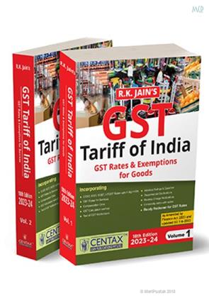 GST Tariff of India 2023-24 (2 Volumes) – 18th Edition 2023-24, GST ...