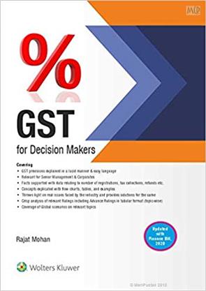 Gst For Decision Makers First Edition March 2020, GST Books, Wolters Kluwer
