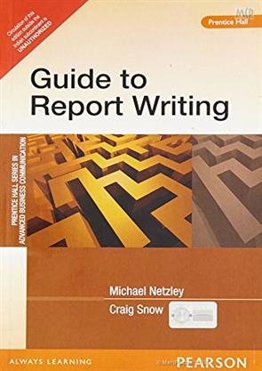 GUIDE TO REPORT WRITING, Management, PEARSON INDIA